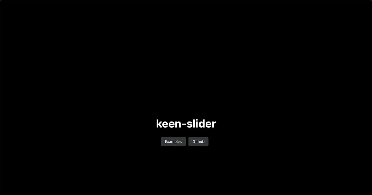 keen-slider ｜Pure Javascript スライダーに興味のある方へお勧めのWebデザイン｜Good Web Design